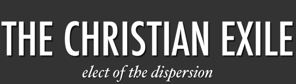 The Christian Exile – elect of the dispersion